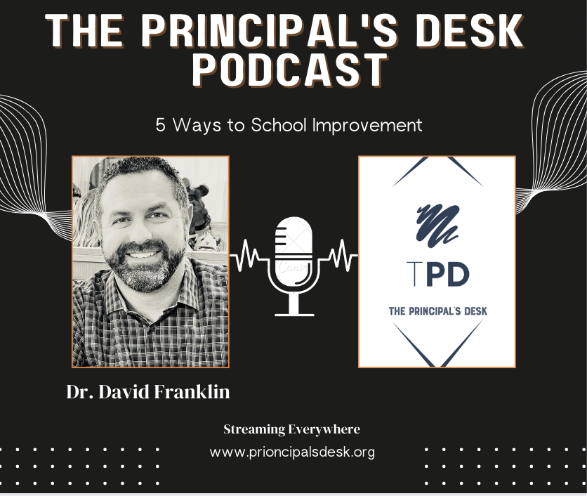 THE PRINCIPAL’S DESK PODCAST – THE PRINCIPAL'S DESK