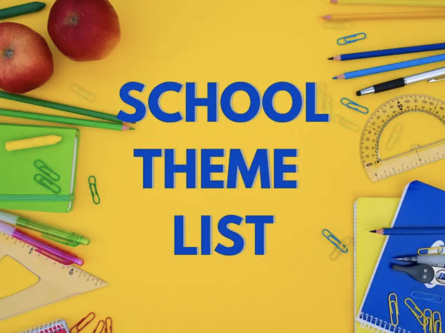 30 Themes For The Upcoming School Year – THE PRINCIPAL'S DESK